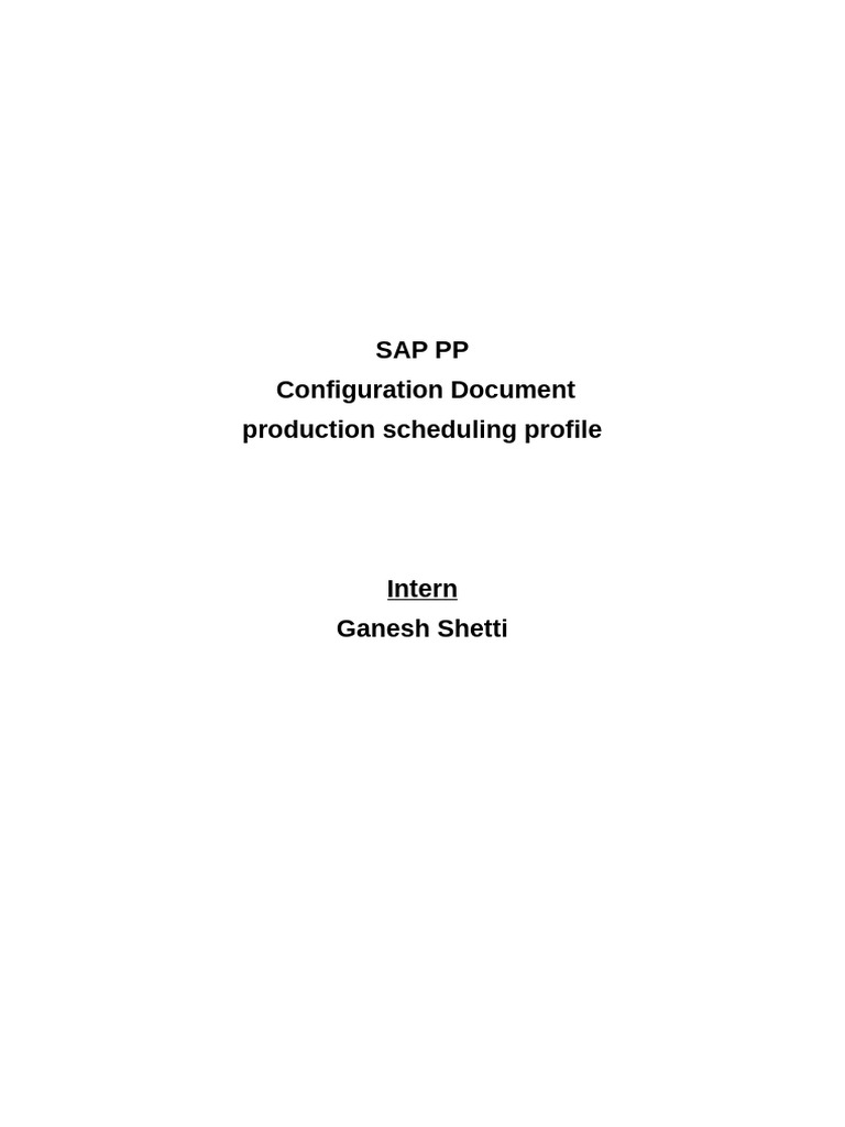 SAP PP_Define production scheduling profile 02_Configuration Document ...