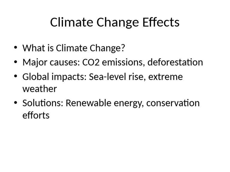 Climate Change Effects Presentation | PDF