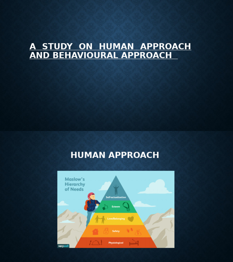 A Study On Human Approach and Behavioural Approach | PDF