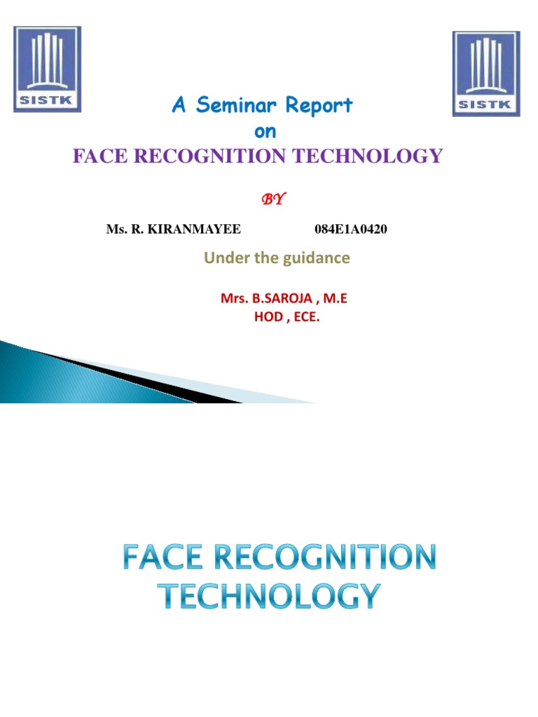 A Seminar Report On: Face Recognition Technology | PDF | Computers