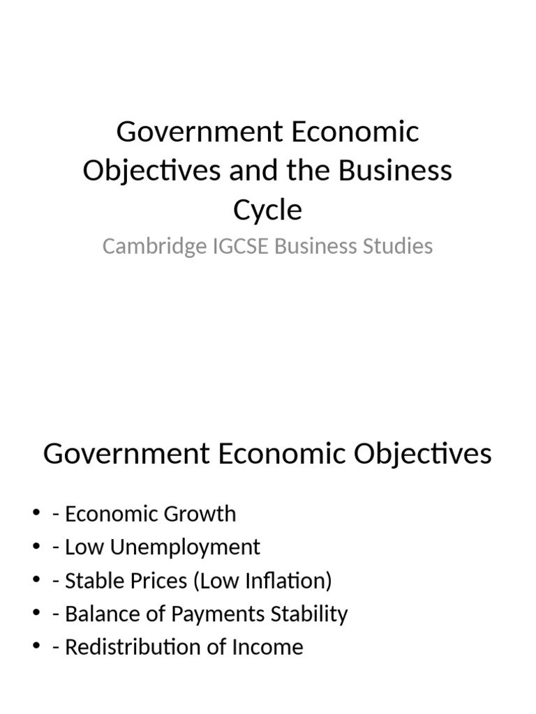 Government Economic Objectives Business Cycle | PDF
