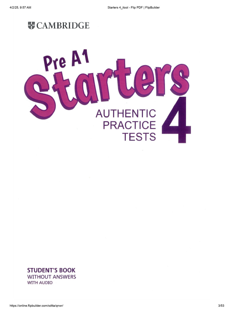 Pre A1 Starters 4 Authentic Practice Tests Student's Book | PDF