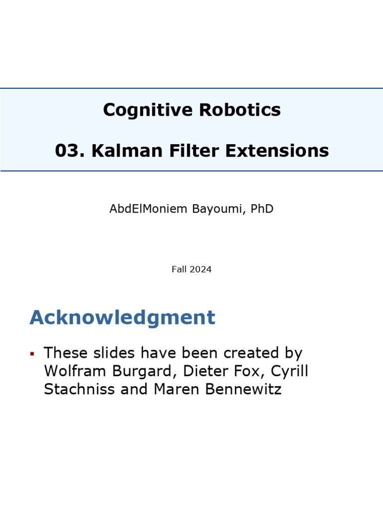 CR 03 Kalman Filter Extensions | PDF | Kalman Filter | Applied Mathematics
