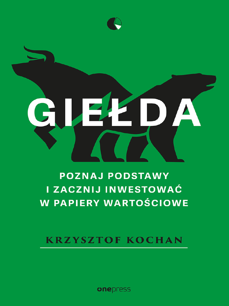 Gielda Poznaj Podstawy I Zacznij Inwestowac W Papiery Wartosciowe ...