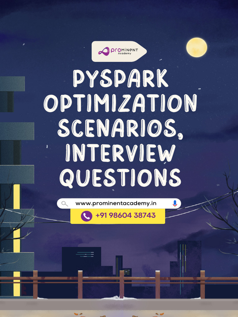 PySpark Optimization Scenarios - Wipro | PDF | Apache Spark | Computer Architecture