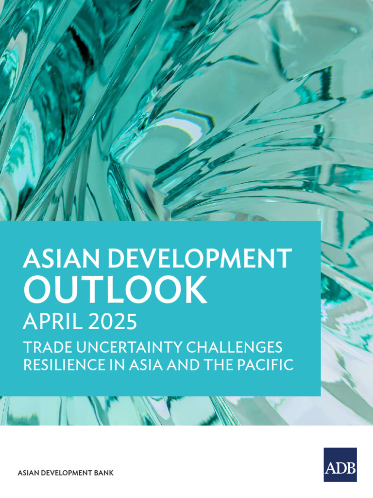 Asian Development Outlook April 2025 | PDF | Inflation | Economic Growth