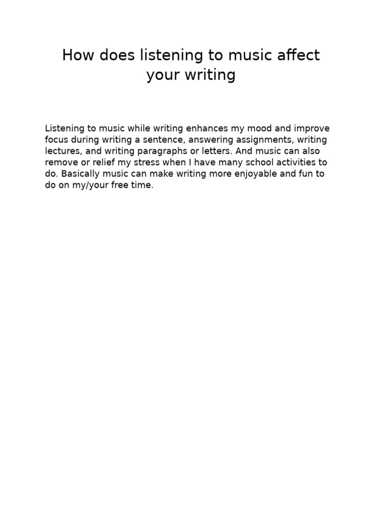 How Does Listening To Music Affect Your Writing | PDF
