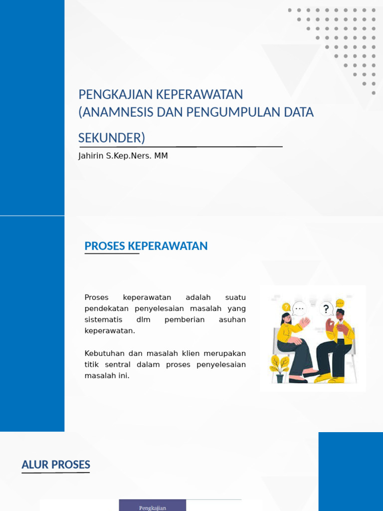 Pengkajian Keperawatan (Anamnesis & Pengumpulan Data Sekunder) | PDF