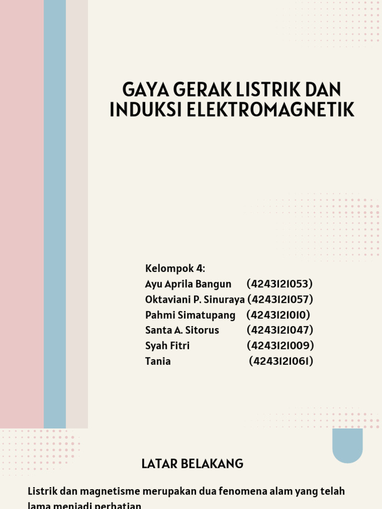 GAYA GERAK LISTRIK DAN INDUKSI ELEKTROMAGNETIK. KELOMPOK 4 | PDF