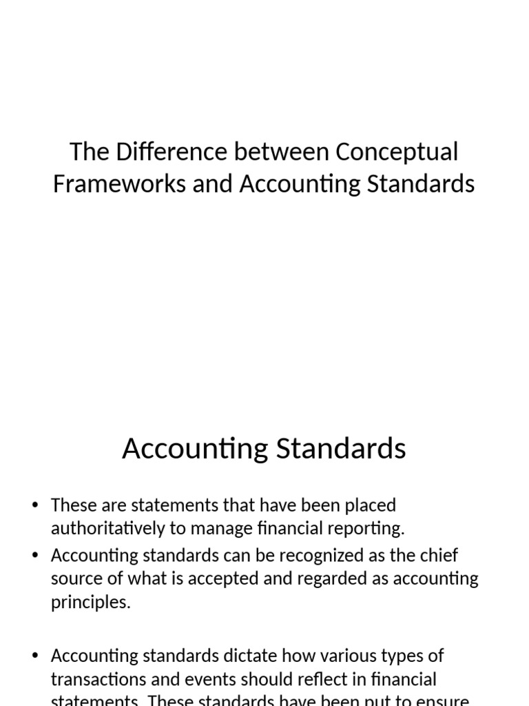 The Difference Between Conceptual Frameworks and Accounting Standards ...
