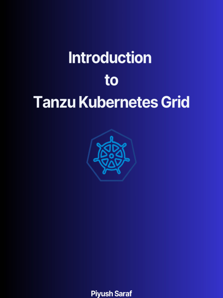 Introduction_to_Tanzu_Kubernetes_Grid_1687540626 | PDF