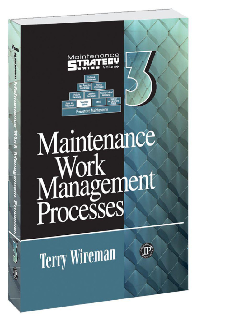 Maintenance Work Management Processes - Maintenance Strategy Series ...