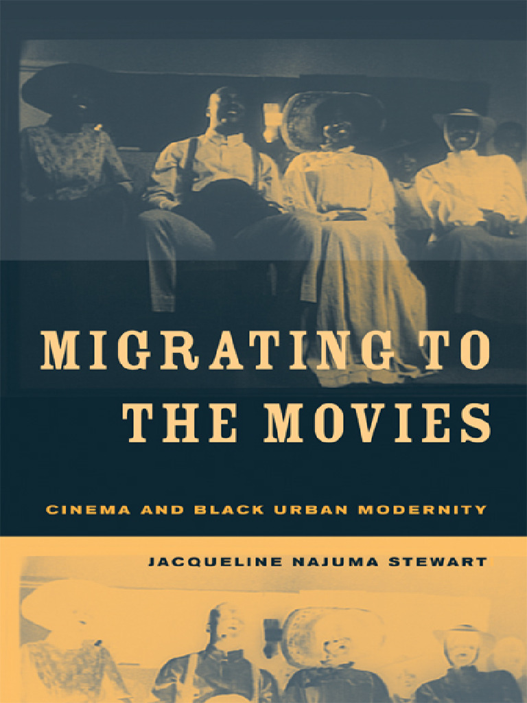 Stewart Migrating To The Movies | PDF | Movie Theater | Black People
