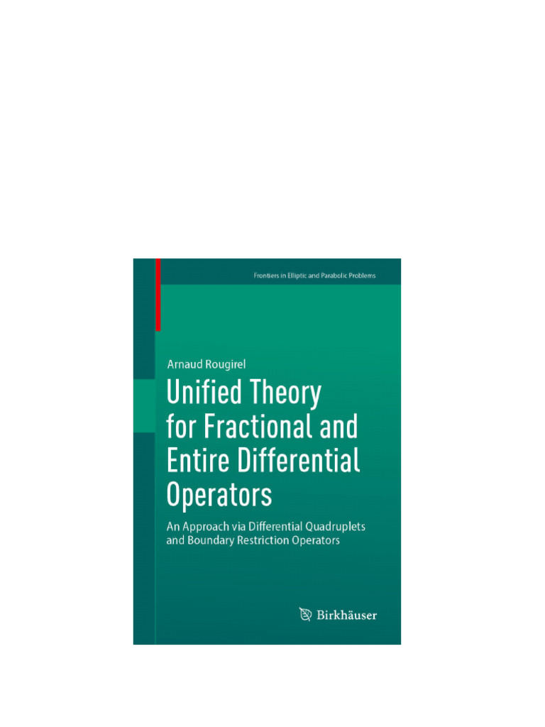 Unified Theory For Fractional And Entire Differential Operators 2024th Edition Arnaud Pougirel