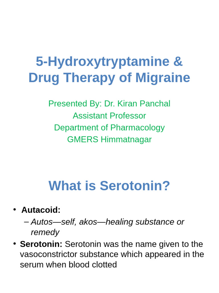 Role of Serotonin, 5-HT Receptors and Pharmacotherapy of Migraine by DR Kiran Panchal | PDF ...