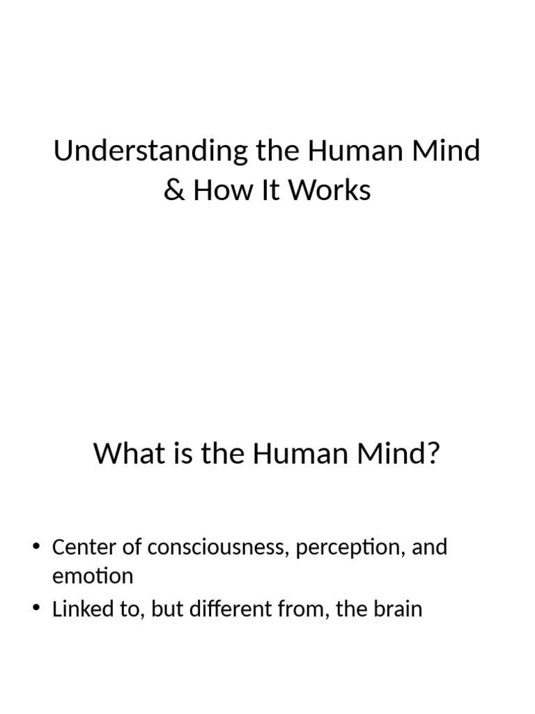 Understanding Human Mind and How It Works | PDF