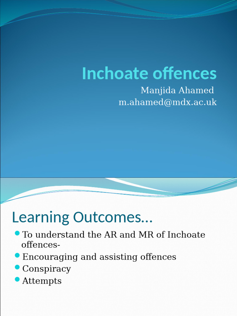 Understanding Inchoate Offences in Law | PDF | Crimes | Crime & Violence