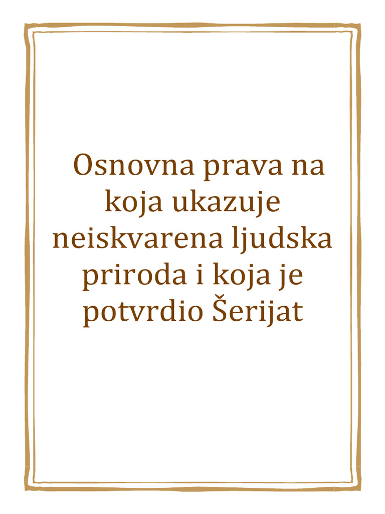 Osnovna Prava Na Koja Ukazuje Neiskvarena Ljudska Priroda I Koja Je ...
