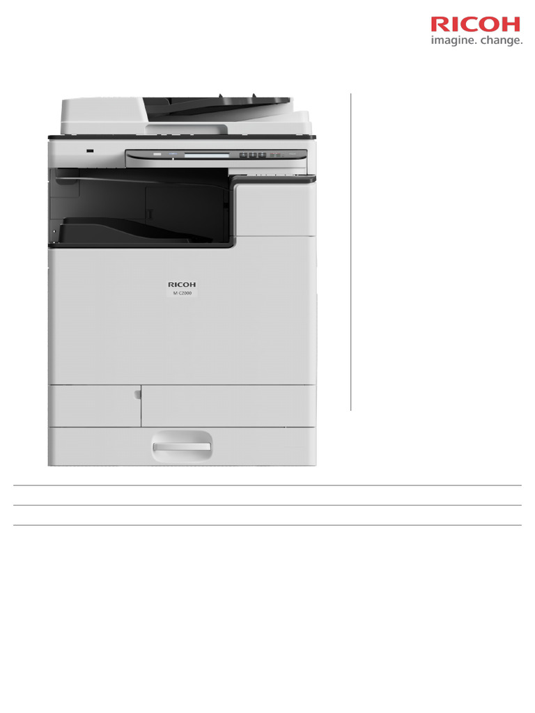 Your Configured Ricoh M C2000: Dimensions Width Depth Height 587 MM 685 MM 884.5 MM | PDF