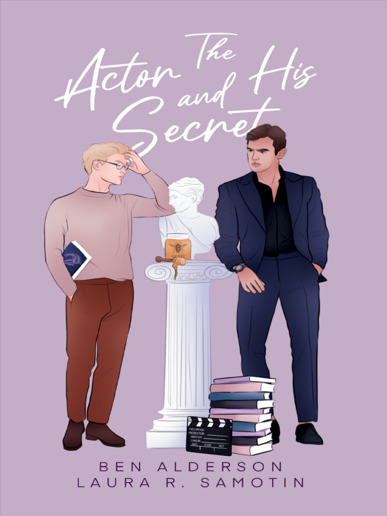 The Actor and His Secret - Ben Alderson Laura R Samotin | PDF