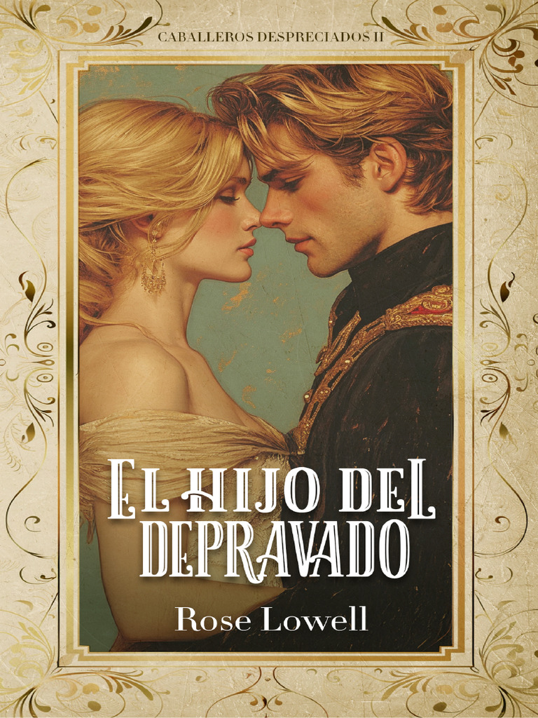 2 El Hijo Del Depravado - Rose Lowell | PDF