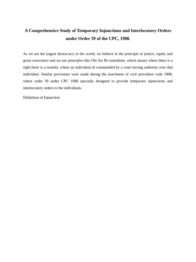 A Comprehensive Study of Temporary Injunctions and Interlocutory Orders Under Order 39 of The ...