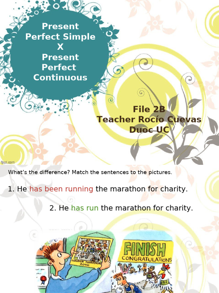 FILE 2B - Present Perfect Continuous | PDF