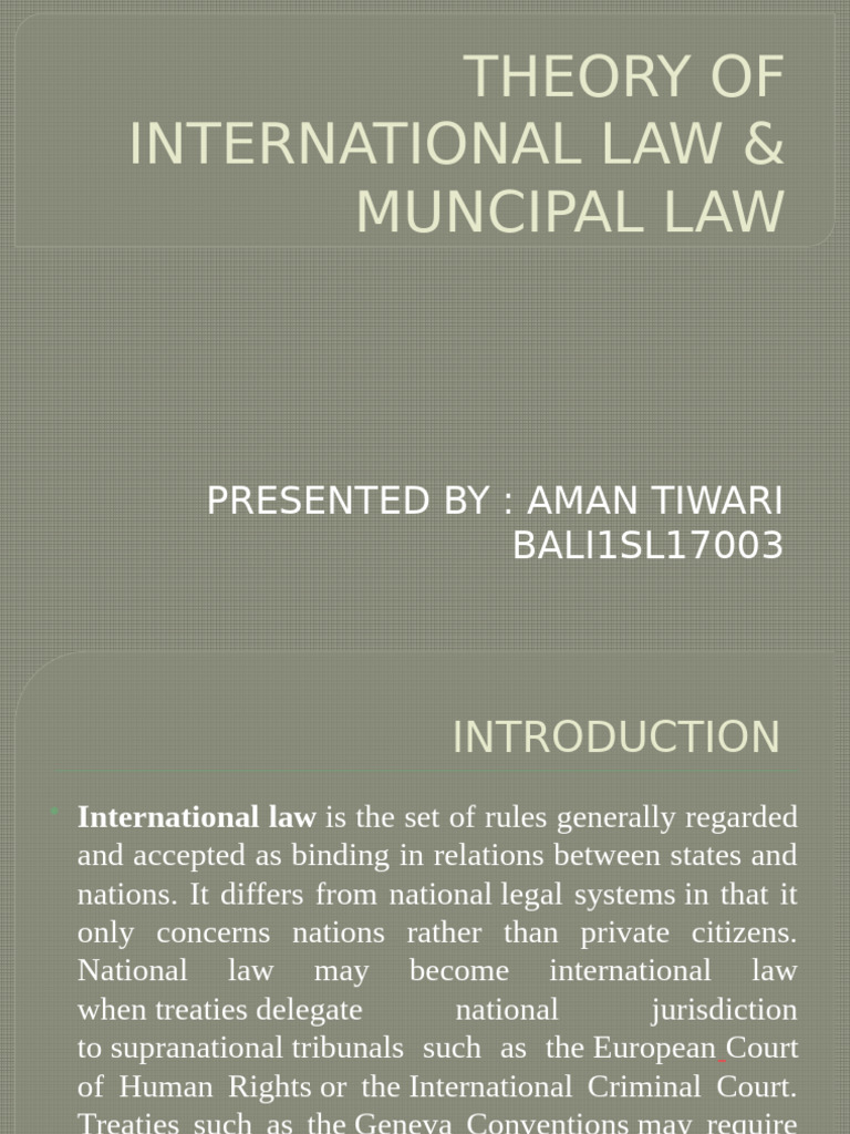 THEORY OF INTERNATIONAL LAW & MUNCIPAL LAW | PDF | International Law | Monism