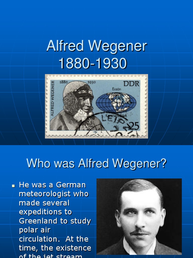 Alfred Wegener | PDF | Plate Tectonics | Earth Sciences