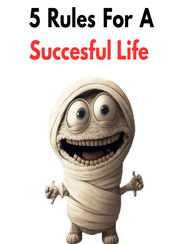 5 Rules For A Succesful Life | PDF