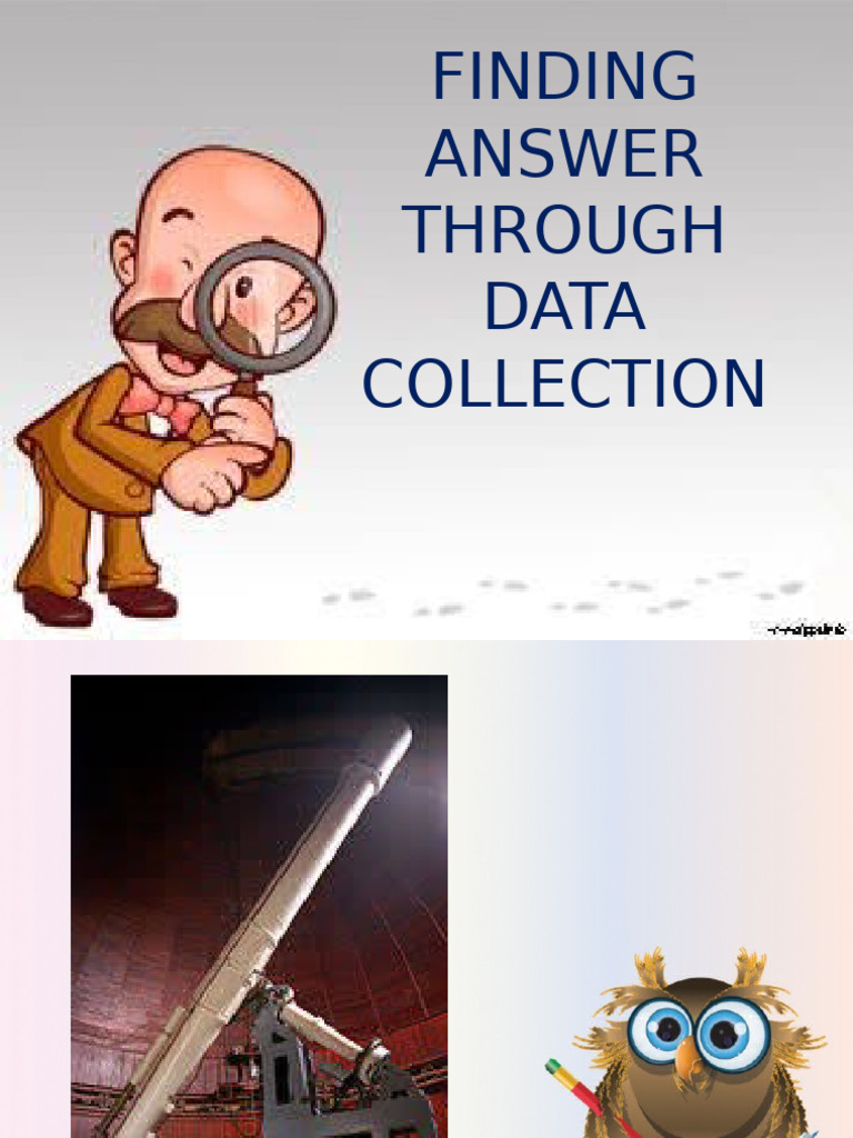 Lesson 12 Finding Answer Through Data Collection | PDF | Data | Observation
