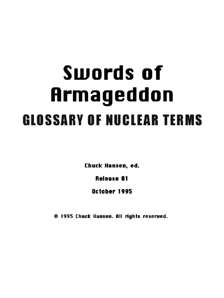 GLOSSARY OF NUCLEAR TERMS (From 'Swords of Armageddon') | PDF | Nuclear ...