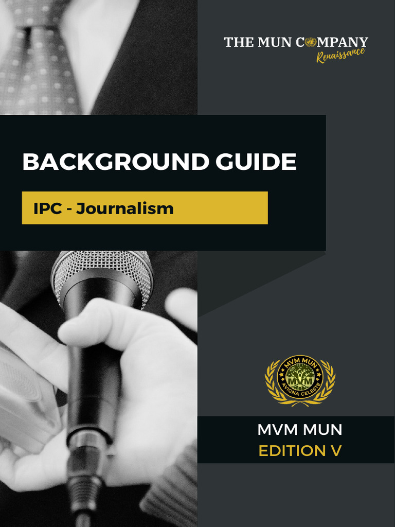 IPC Journalism - MVM MUN Edition V Background Guide | PDF | Journalism | Plagiarism