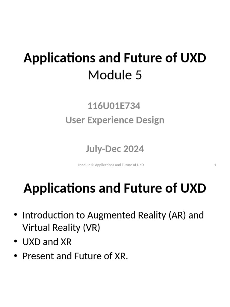 Future Applications of AR and VR in UXD | PDF | Augmented Reality | Virtual Reality