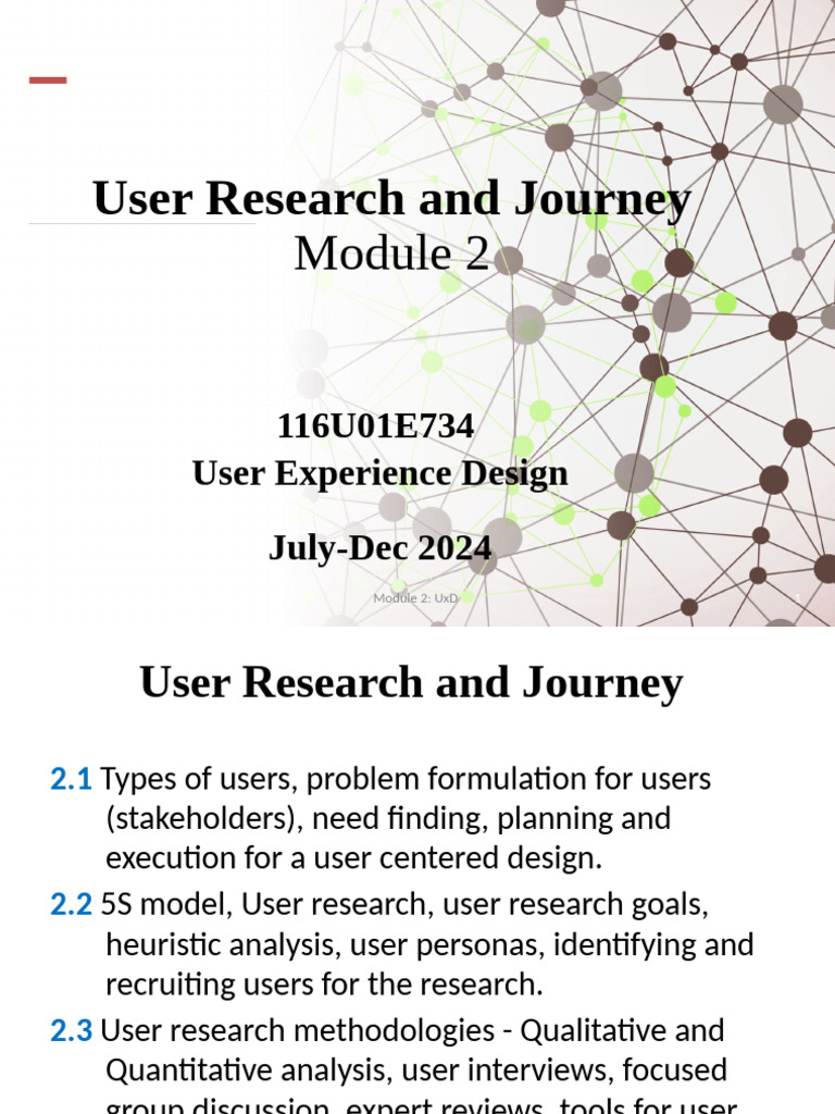 Module2UxDUser ResearchAndJourneyV2 | PDF | Usability | Methodology