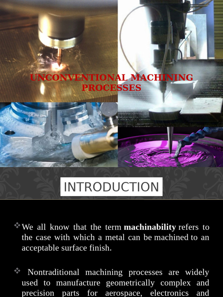 Unconventional Machining | PDF | Machining | Grinding (Abrasive Cutting)