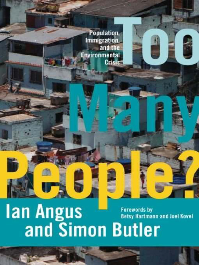 Ian Angus - Simon Butler - Betsy Hartmann - Joel Kovel - Too Many ...