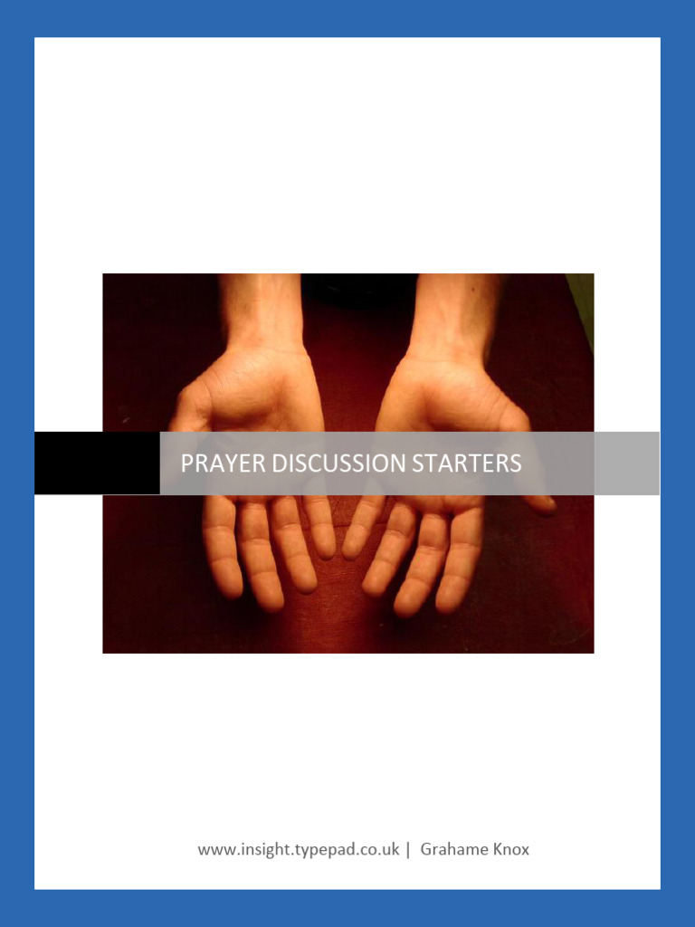 Prayer Discussion Starters | PDF | Prayer | Chapters And Verses Of The ...