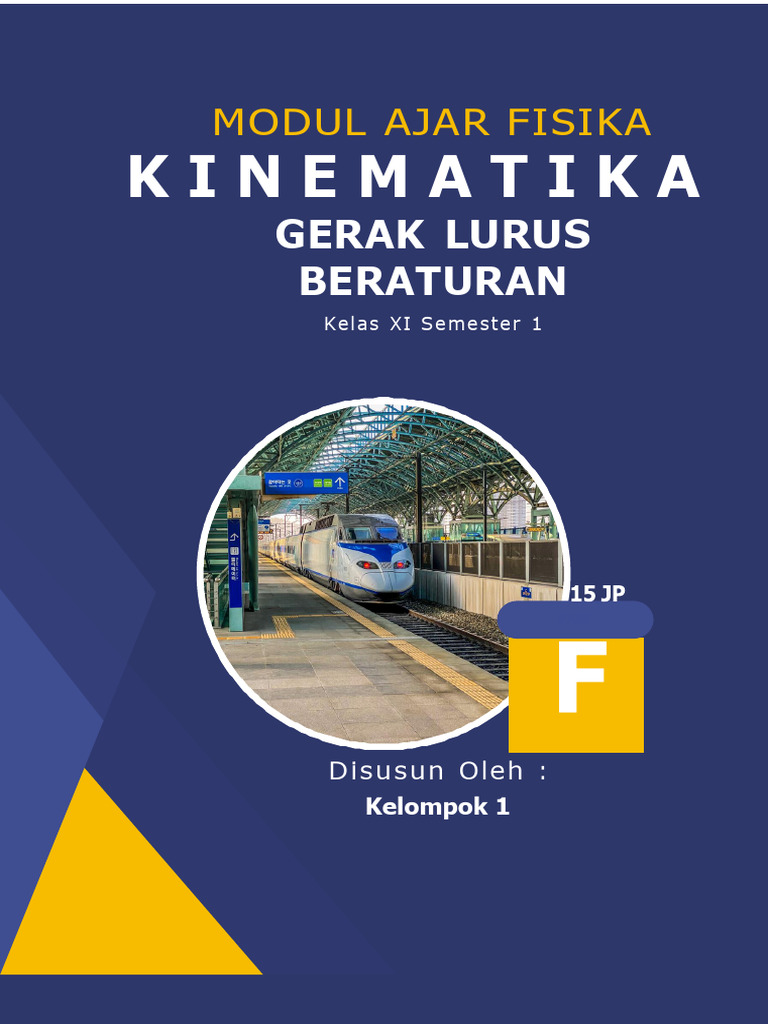 Modul Ajar Fisika Materi Kinematika Gerak Lurus - Kelompok 1 | PDF