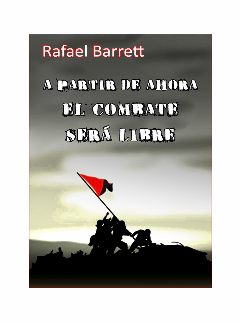 Rafael Barrett - A Partir de Ahora | PDF | Karl Marx | Anarquismo