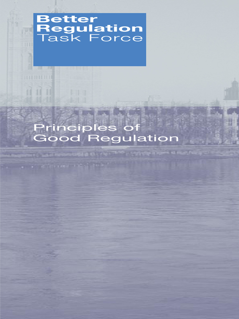 Principles of Good Regulation | PDF | Policy | Regulatory Compliance