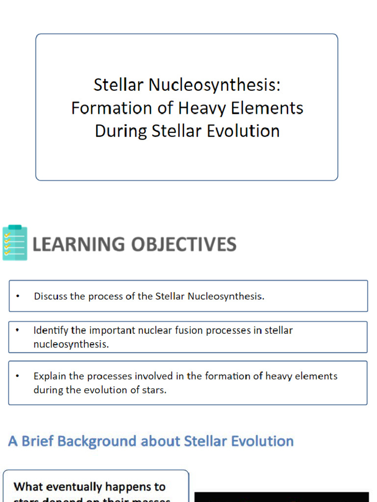Stellar Nucleosynthesis Formation of Heavy Elements During Stellar Evolution | PDF
