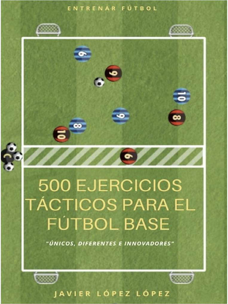 Compartir Demo 500 Ejercicios Tácticos | PDF | Defensor (Asociación de Fútbol) | Delantero ...