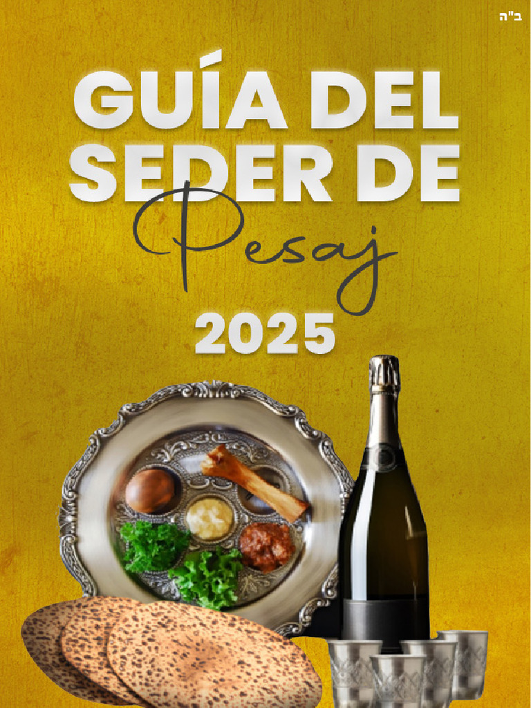 Fechas y guía del Seder Pesaj 2025 | PDF | Seder de Pascua | Ley judía ...