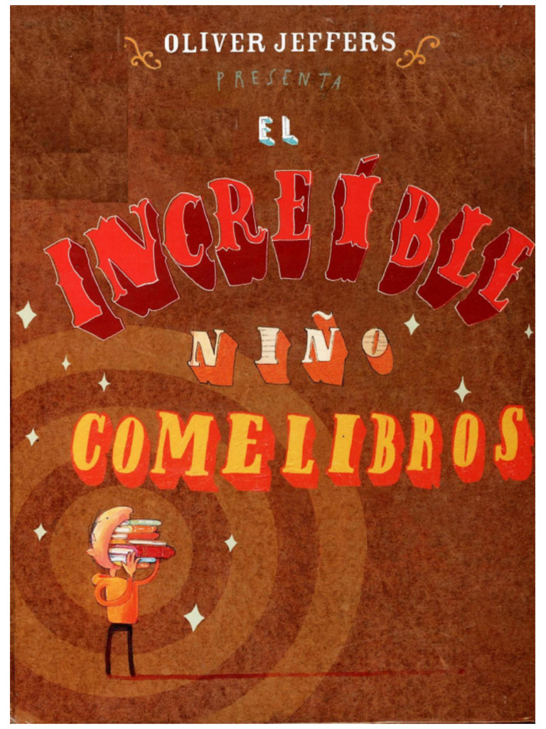 El Increíble Niño Comelibros | PDF