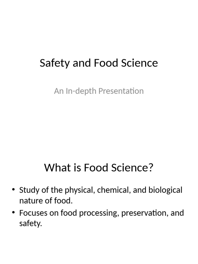 Safety and Food Science Presentation | PDF