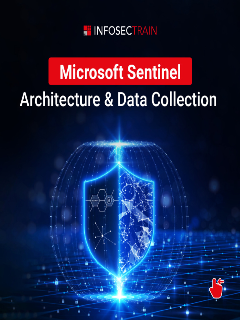 Microsoft Sentinel Architecture and Data Collection 1720606665 | PDF
