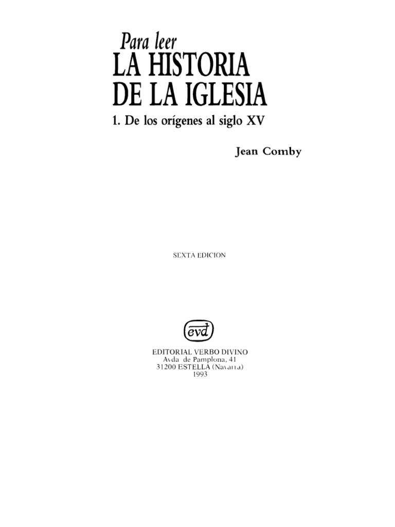 Comby Jean para Leer La Historia de La Iglesia 1 Desde Los Origenes Al ...
