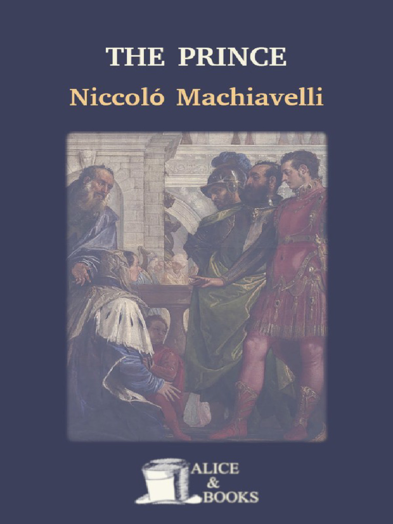 The Prince-Niccolo Machiavelli | PDF | Niccolò Machiavelli | Prince