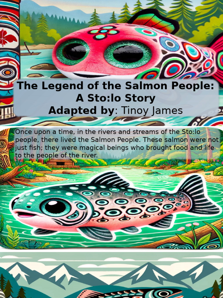 The Legend of The Salmon People A Stolo Story Adapted by Tinoy James 157832 | PDF